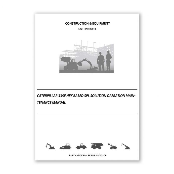 Caterpillar 335F HEX BASED SPL SOLUTION Operation Maintenance Manual