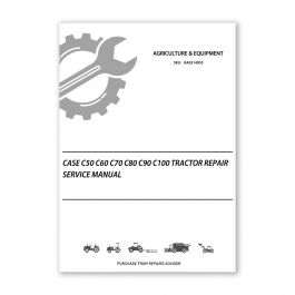 Case C50 C60 C70 C80 C90 C100 Tractor Repair Service Manual