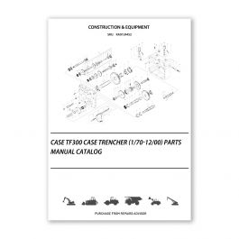 Case Tf300 Case Trencher (1/70-12/00) Parts Manual Catalog
