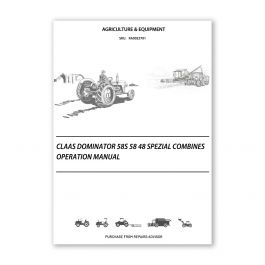 Claas DOMINATOR 58S 58 48 SPEZIAL Combines Operation Manual
