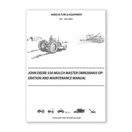 John Deere 550 Mulch Master OMN200403 Operation and Maintenance Manual