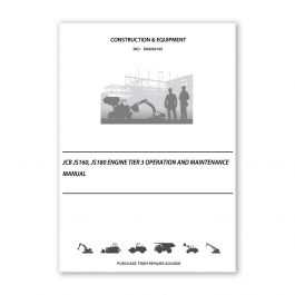 JCB JS160, JS180 Engine Tier 3 Operation & Maintenance Manual