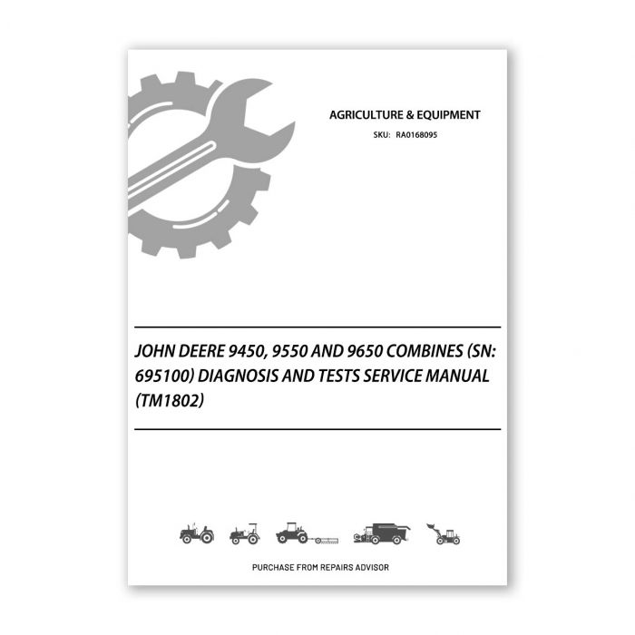 John Deere 9450, 9550 and 9650 Combines Diagnosis and Tests Service ...
