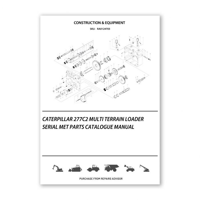 Caterpillar 277C2 Multi Terrain Loader Serial MET Parts Catalogue Manual