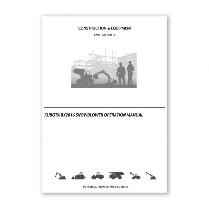 Kubota BX2816 Snowblower Operation Manual