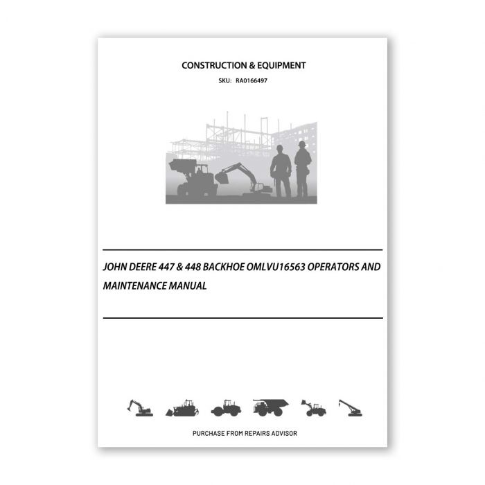 Operators and Maintenance Manual for John Deere 447 & 448 Backhoe ...