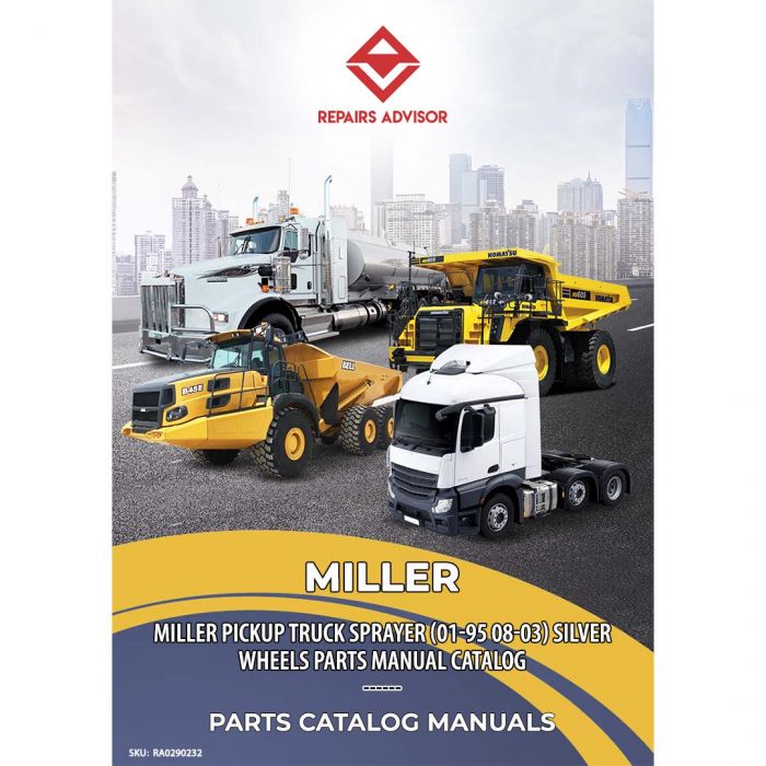 Miller Pickup Truck Sprayer (01-95 08-03) Silver Wheels Parts Manual ...